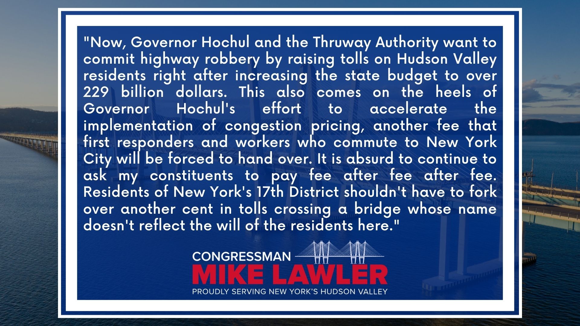LAWLER BLASTS PROPOSED TOLL HIKES ON NEW TAPPAN ZEE BRIDGE ...