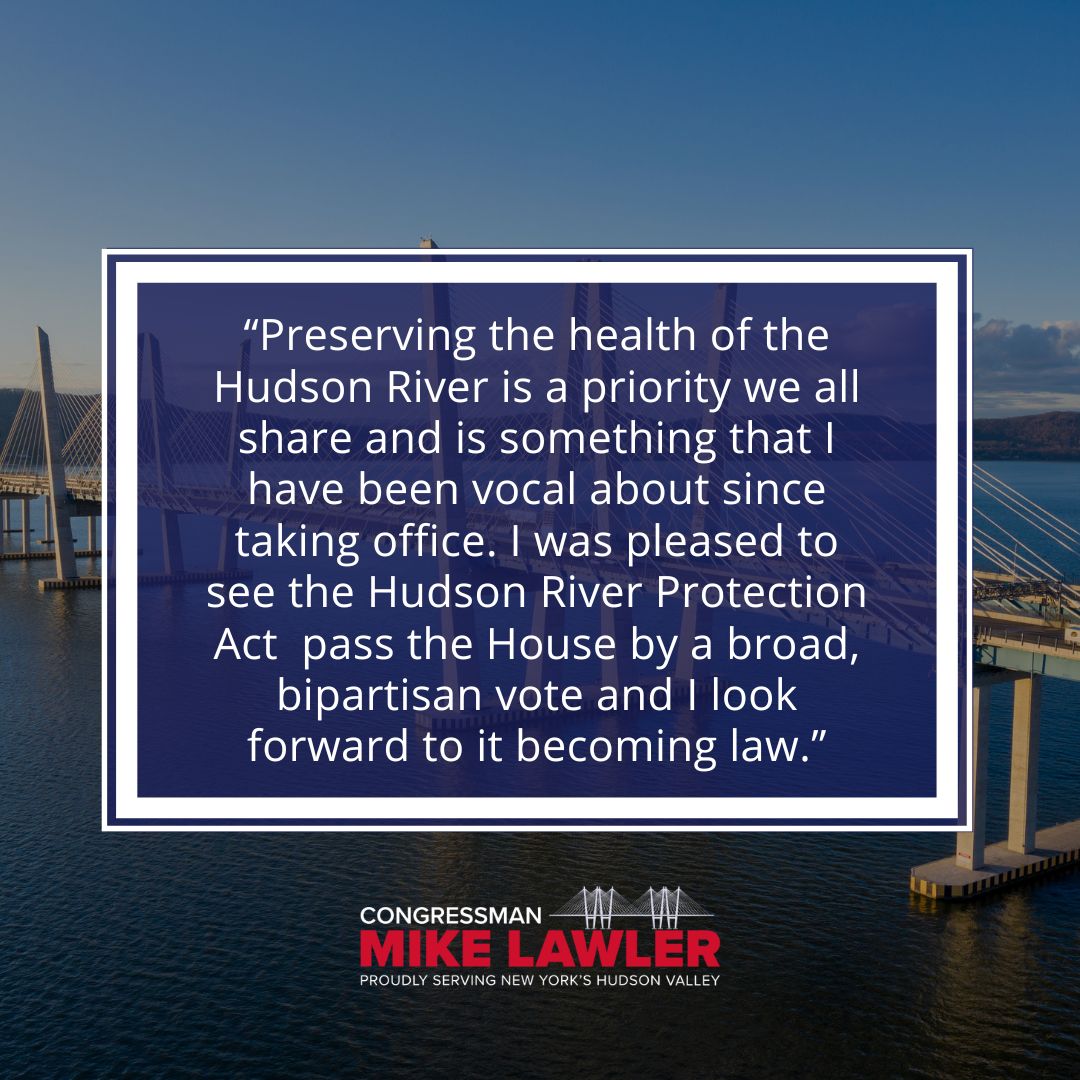 Hudson River Protection Act Introduced by Reps. Lawler, Ryan, and ...
